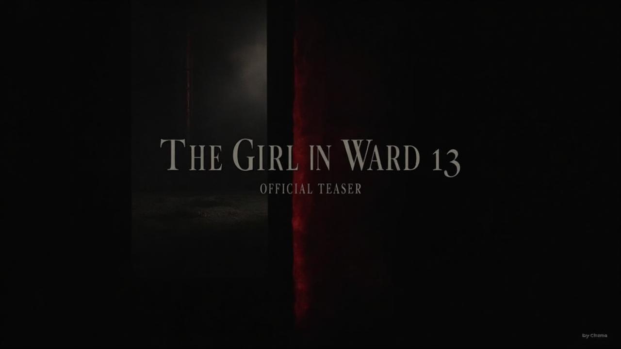 The Girl in Ward 13 - Psychological Thriller by Rafael Caum